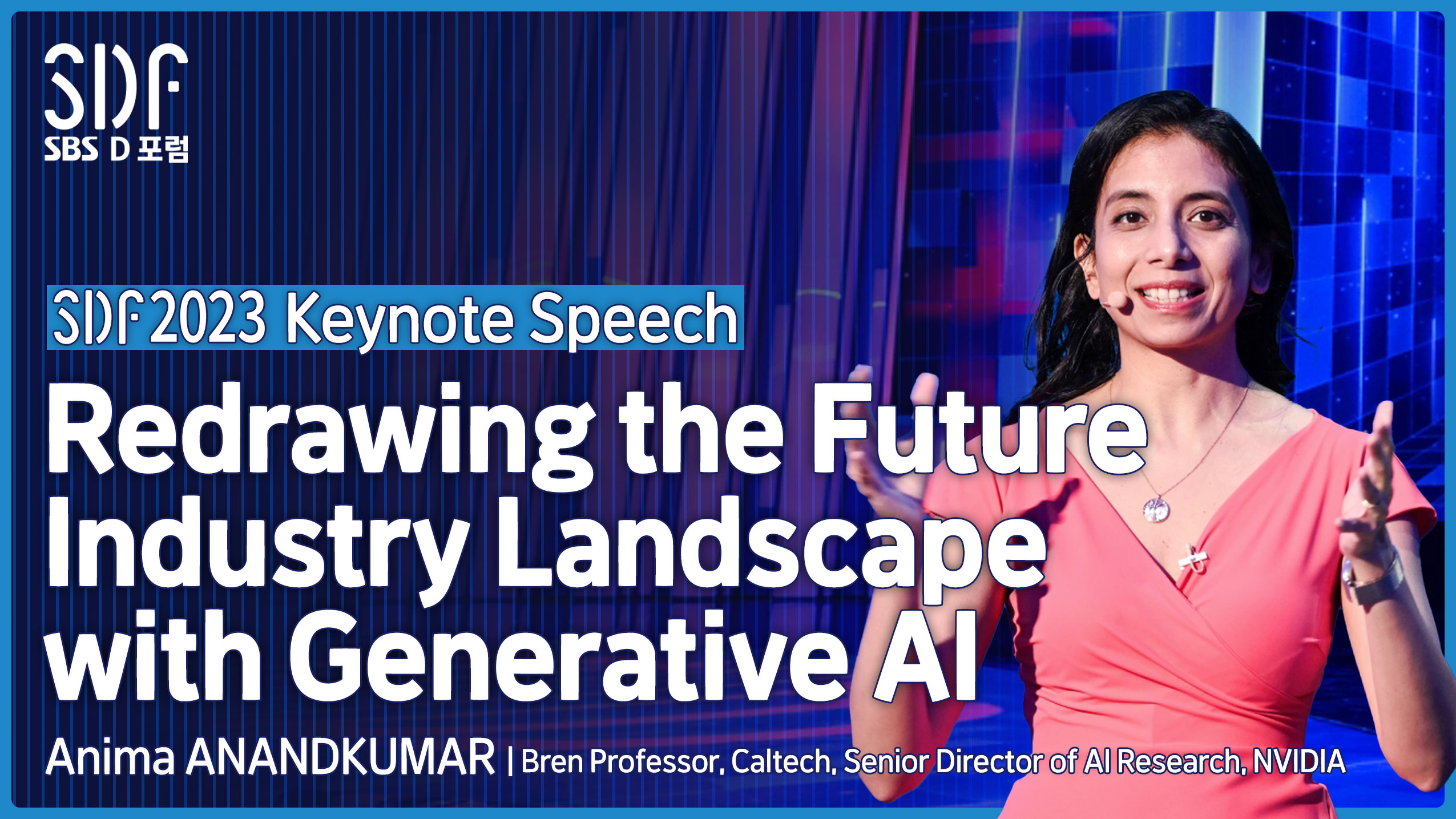[SDF2023] Keynote Speech1: Redrawing the Future Industry Landscape with Generative AI | SBS D ...